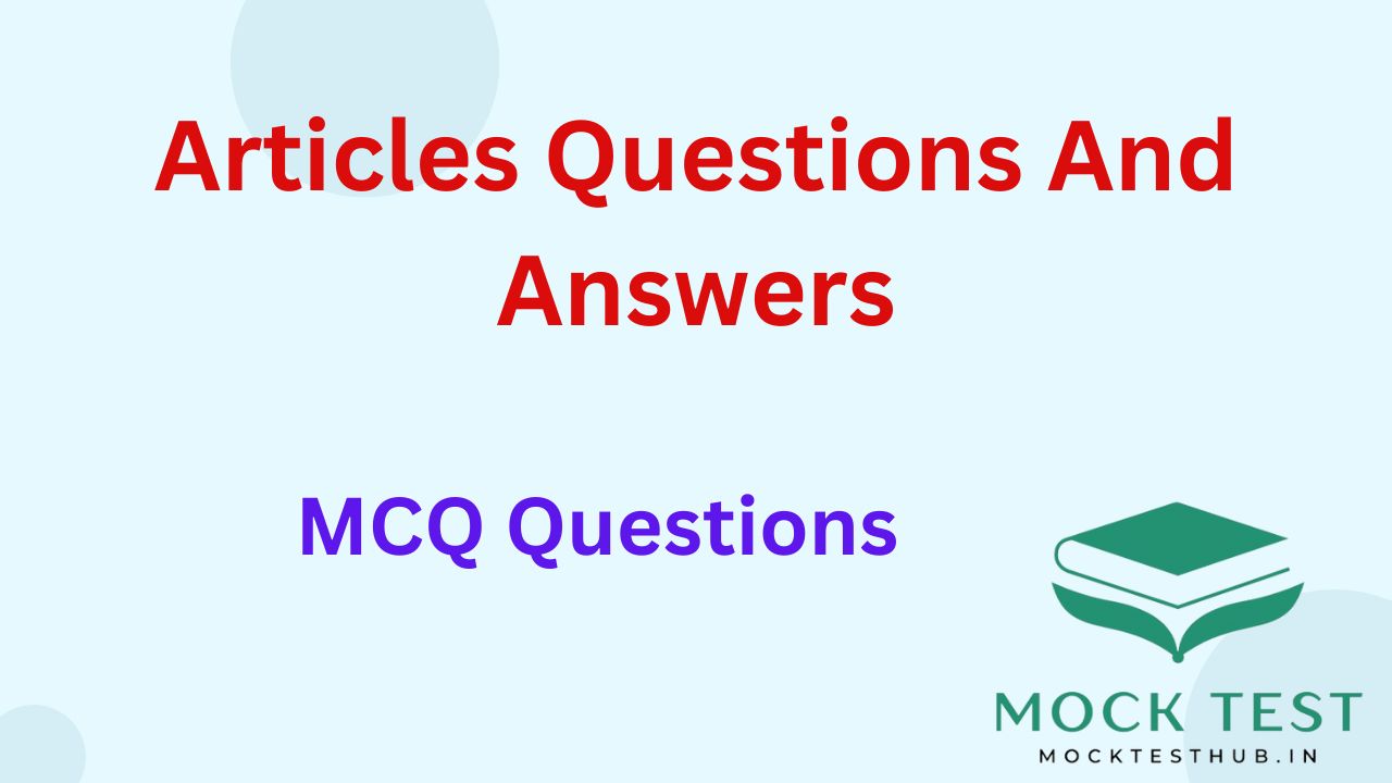 English Grammar Articles pdf and MCQ Question and Answer - Mock Test Hub